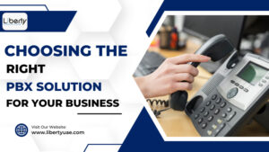 Right PBX Solution For Your Business